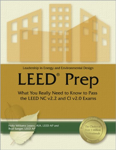 Amazon.com: Leed Prep: What You Really Need to Know to Pass the Leed NC ...