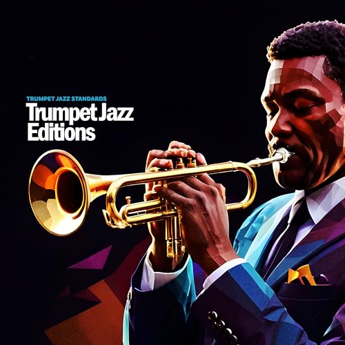 Amazon MusicでTrumpet Jazz StandardsのTrumpet Jazz Editionsを再生する