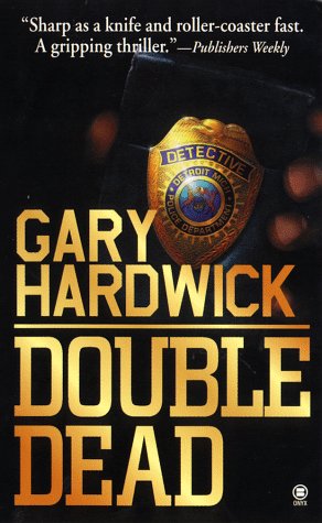 Double Dead: Hardwick, Gary: 9780451182760: Amazon.com: Books