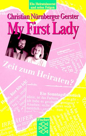 Amazon.com: My First Lady: Liebe Per Inserat Und Die Folgen ...