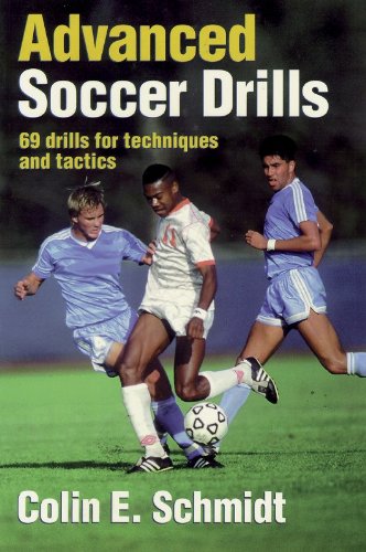 Advanced Soccer Drills: 69 Drills for Techniques and Tactics: Schmidt ...