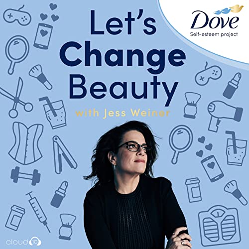 Amazon.com: Let’s Change Beauty with Jess Weiner : Dove / Talk to Jess ...
