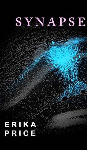 Synapse (Anatomy Book 2) - Kindle edition by Price, Erika. Literature & Fiction Kindle eBooks ...