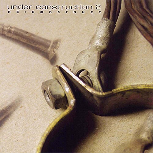 Amazon.com: Under Construction 2 - ReConstruct : Various artists ...