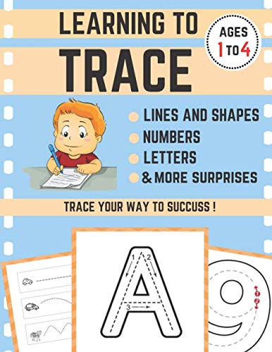 Learning to trace: A Beginner Kids Tracing book for Toddlers, Preschool ...
