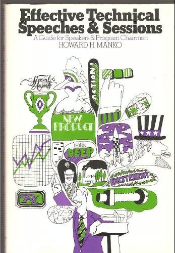 Effective Technical Speeches and Session: A Guide for Speakers and ...