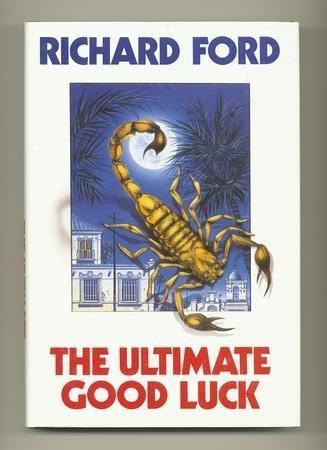 The Ultimate Good Luck: Ford, Richard: 9780002718530: Amazon.com: Books