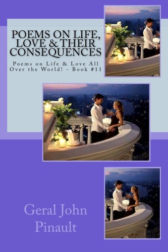 Poems on Life, Love & Their Consequences: Poems on Life & Love All Over ...