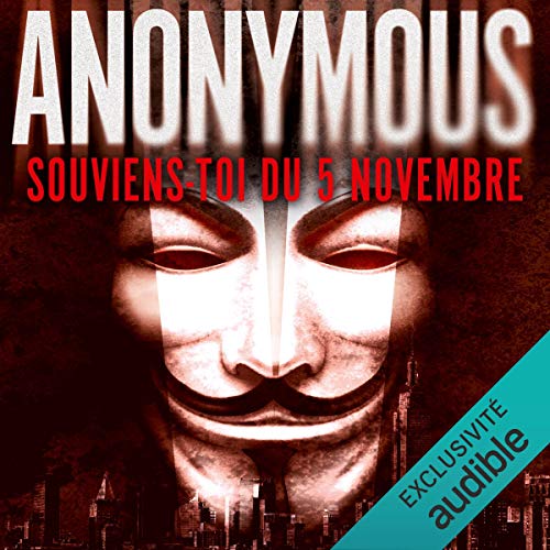 Anonymous. Souviens-toi du 5 novembre (Hörbuch-Download): Anonyme, Yves ...