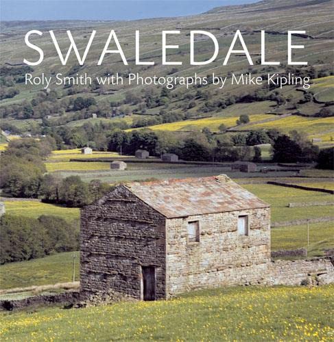 Swaledale: Roly Smith: 9780711226364: Amazon.com: Books
