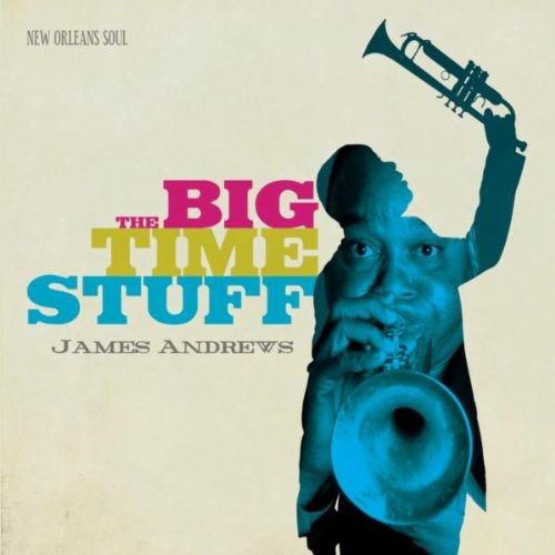 Play The Big Time Stuff by James Andrews on Amazon Music
