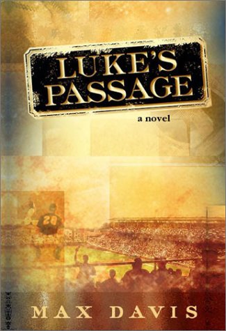 Luke's Passage: Davis, Max: 9781589199606: Amazon.com: Books