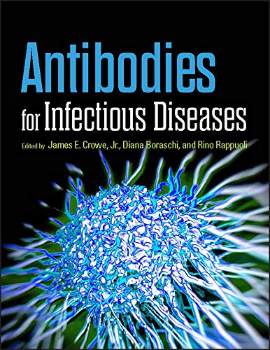 Antibodies for Infectious Diseases (ASM Books Book 44) (English Edition ...