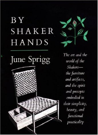 By Shaker Hands: Sprigg, June: 9780874515428: Amazon.com: Books