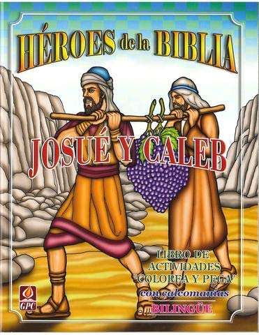 Heroes de la Biblia Josue y Caleb: Senda de Vida Publishers, Hector ...