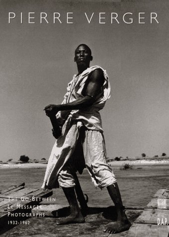 Amazon.com: Pierre Verger: Le Messager/the Go-Between : Photographies ...