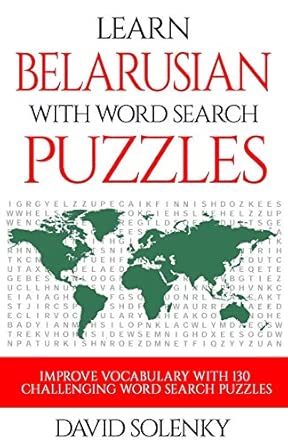 Learn Belarusian with Word Search Puzzles: Learn Belarusian Language ...