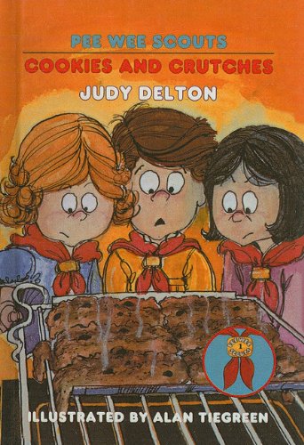 Cookies and Crutches (Pee Wee Scouts): Delton, Judy: 9780812470208 ...