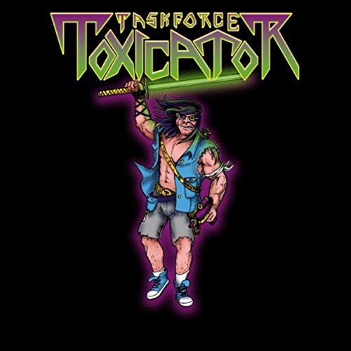 Play Taskforce Toxicator by Taskforce Toxicator on Amazon Music