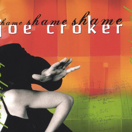 Amazon.com: Shame Shame Shame : Joe Croker: Digital Music