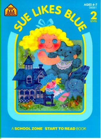 Sue Likes Blue: Gregorich, Barbara, Hoffman, Joan: 9780887434099 ...