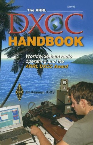 The ARRL DXCC Handbook: Jim Kearman: 9780872599888: Amazon.com: Books