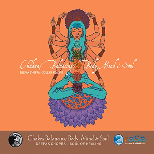 Chakra Balancing: Body, Mind and Soul de Deepak Chopra & Adam Plack en ...