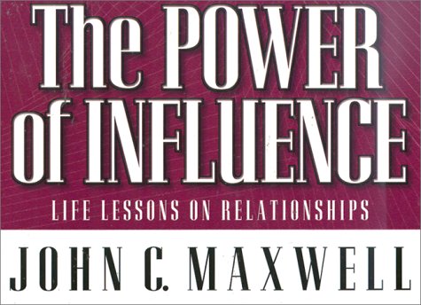 Buy The Power of Influence: Life Lessons on Relationships Book Online ...