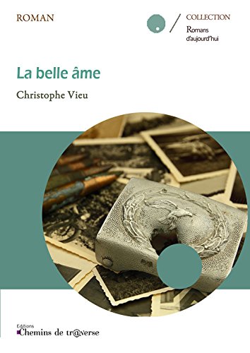 Amazon.com: La belle âme (French Edition) eBook : Vieu, Christophe ...