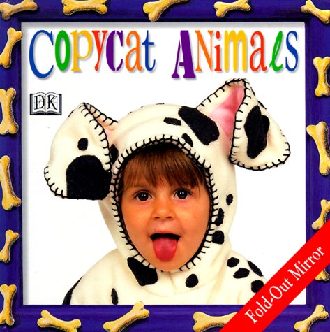 Copycat!: Animals: Chancellor, Deborah: 9780789439871: Amazon.com: Books