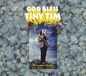 God Bless Tiny Tim: the Complete Reprise Studio Masters and More ...