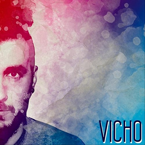 Play Vicho by Vicho on Amazon Music