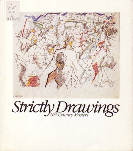 Strictly Drawings: 20th Century Masters. Oct.-Dec. 1985.: Helen Serger ...