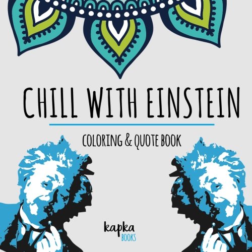 Amazon.com: Chill With Einstein: Coloring and Quote Book (Smart & Chill ...