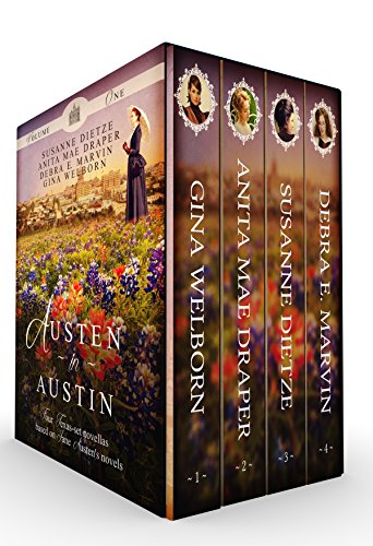 Austen in Austin, Volume 1: Four Texas-Set Novellas Based on Jane ...