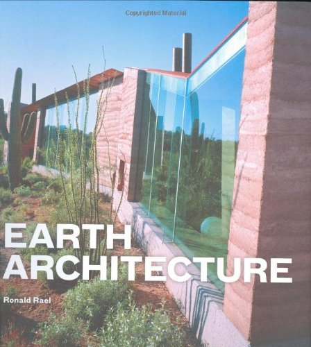 Earth Architecture: Written by Ronald Rael, 2008 Edition, (1st Edition ...