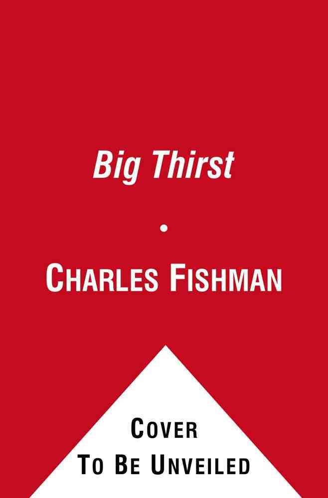 Amazon | The Big Thirst: The Secret Life and Turbulent Future of Water ...