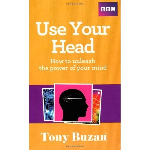 Use Your Head: How to unleash the power of your mind : Amazon.in: Books