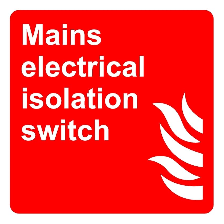 Mains electrical isolation switch fire safety sign - Self adhesive ...