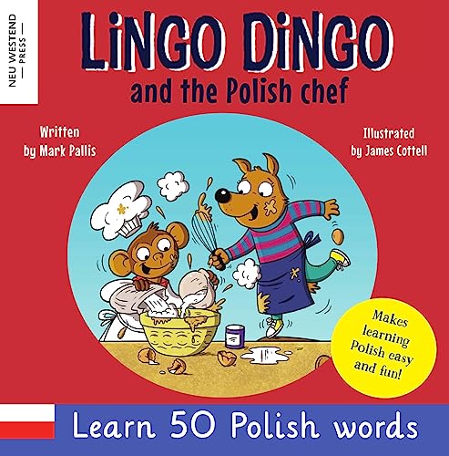 Lingo Dingo and the Polish Chef: Learn polish for kids (bilingual ...