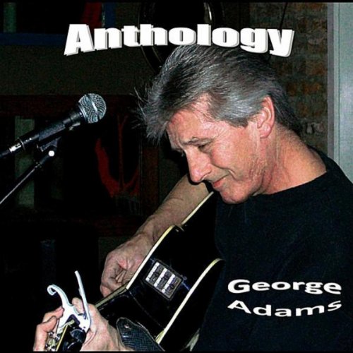 Play Anthology by George Adams on Amazon Music