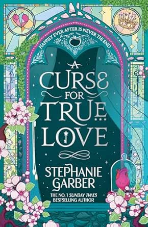 Amazon.com: A Curse for True Love: The unmissable final book in the Once Upon a Broken Heart ...