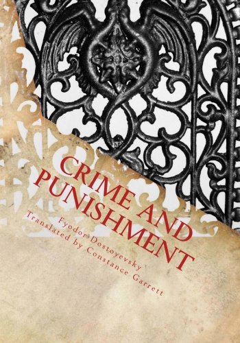 Crime and Punishment: Dostoyevsky, Fyodor, Garrett, Constance ...