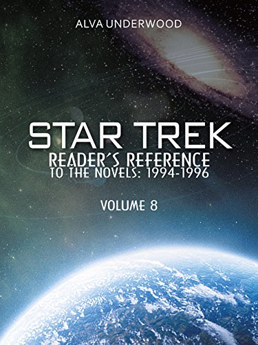 Star Trek Reader’S Reference to the Novels: 1994-1996: Volume 8 eBook ...