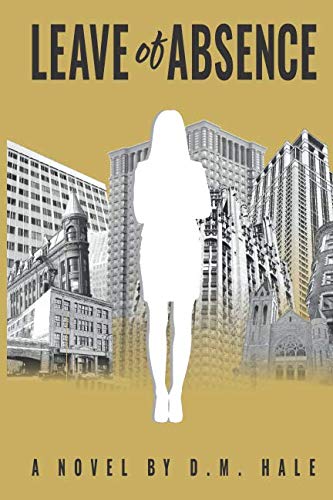 Leave of Absence: A novel: Hale, David Matthew: 9781983111952: Amazon ...