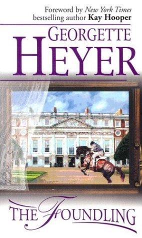 Amazon.com: The Foundling: 9780373835492: Heyer, Georgette: Books