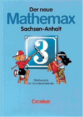 Amazon.co.jp: Der neue Mathemax 3. Sachsen - Anhalt. Mathematik fuer ...