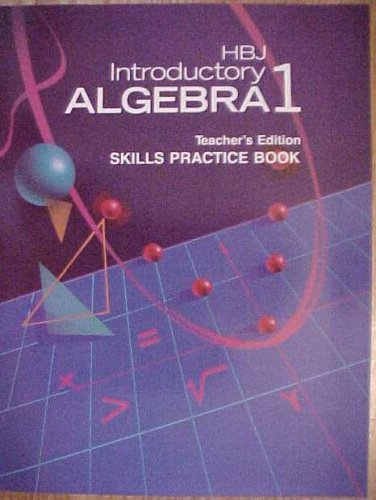 HBJ Introductory Algebra 1 Teacher's Edition Skills Practice Book ...
