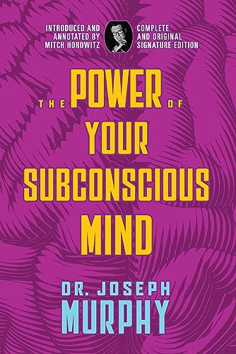 Amazon.co.jp: The Power of Your Subconscious Mind: Complete and Original Signature Edition ...