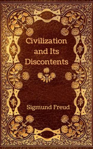 Civilization and Its Discontents eBook : Sigmund Freud: Amazon.co.uk ...
